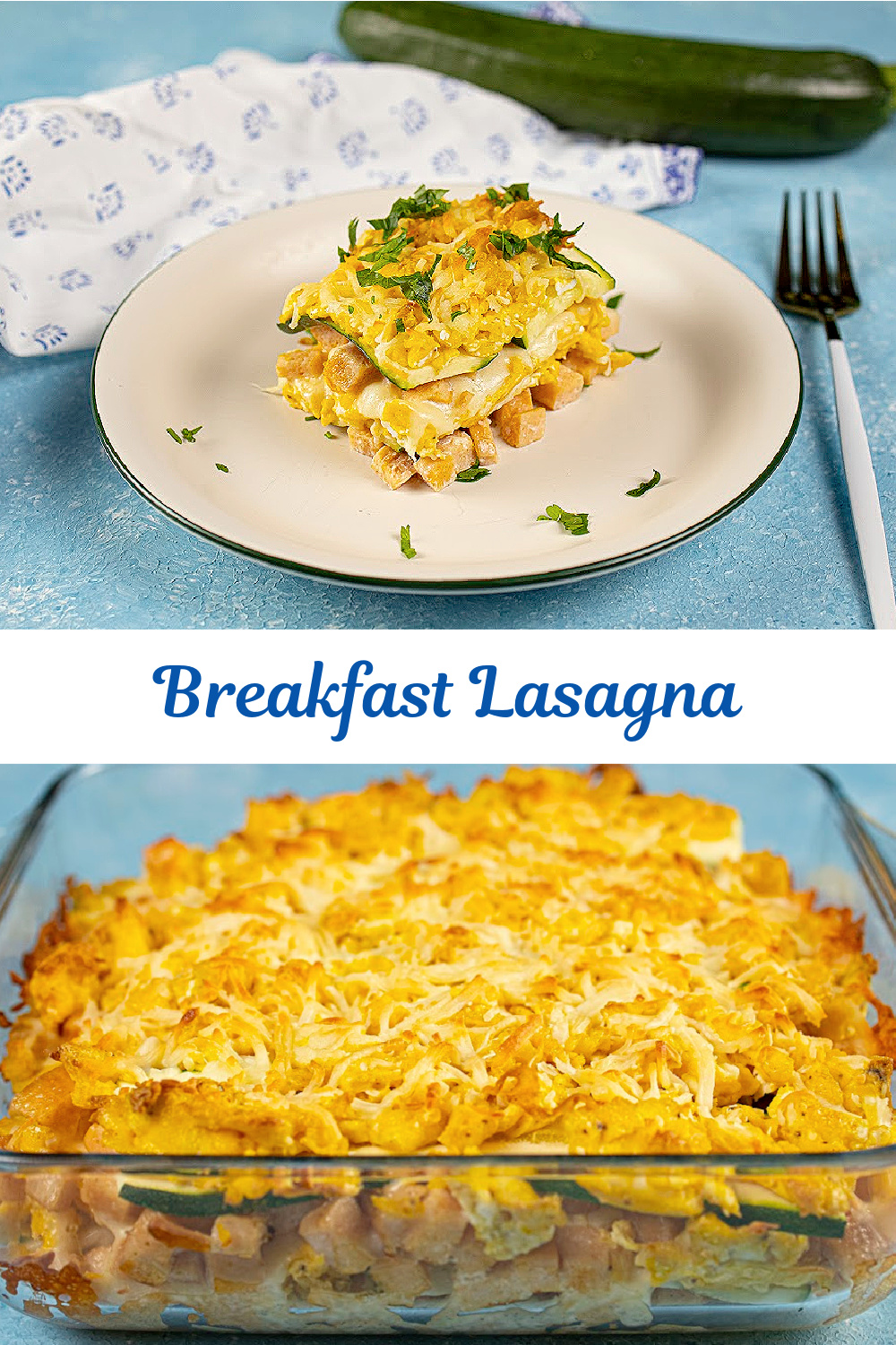 Breakfast and Lunch Lasagna Casserole - Pam's Daily Dish