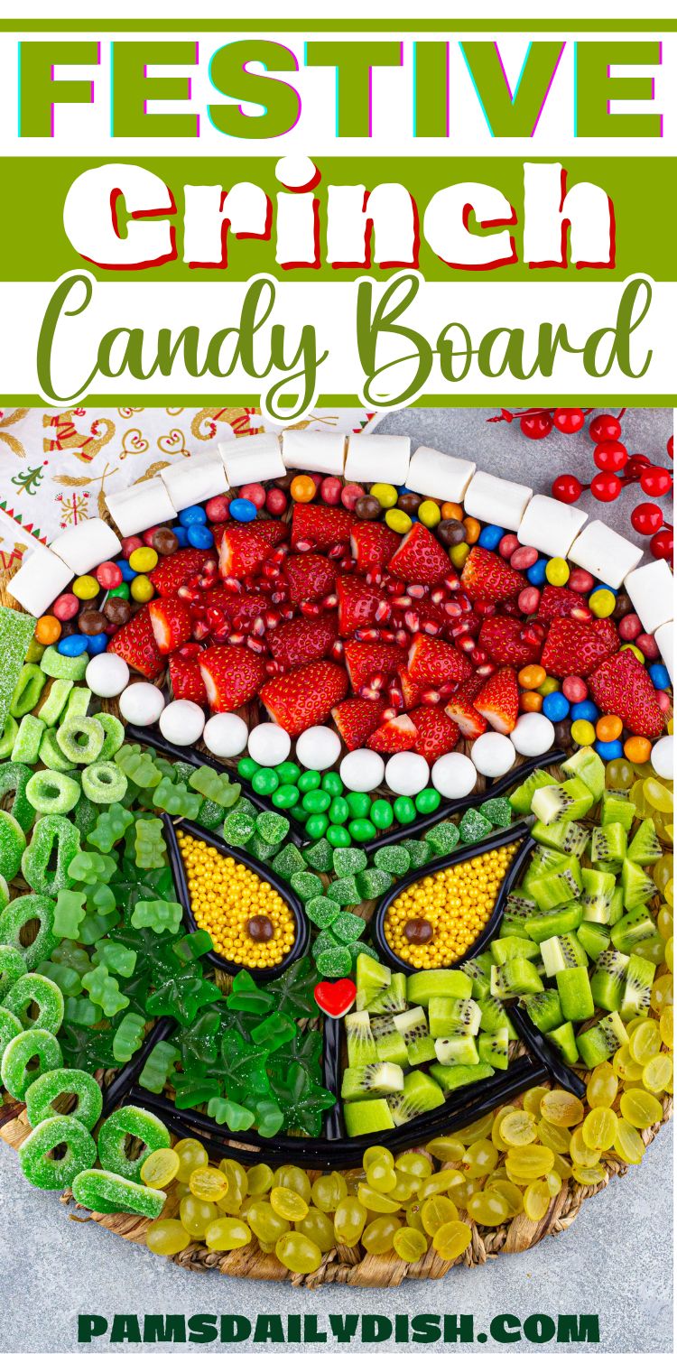 Grinch Candy and Fruit Charcuterie Board - Pam's Daily Dish